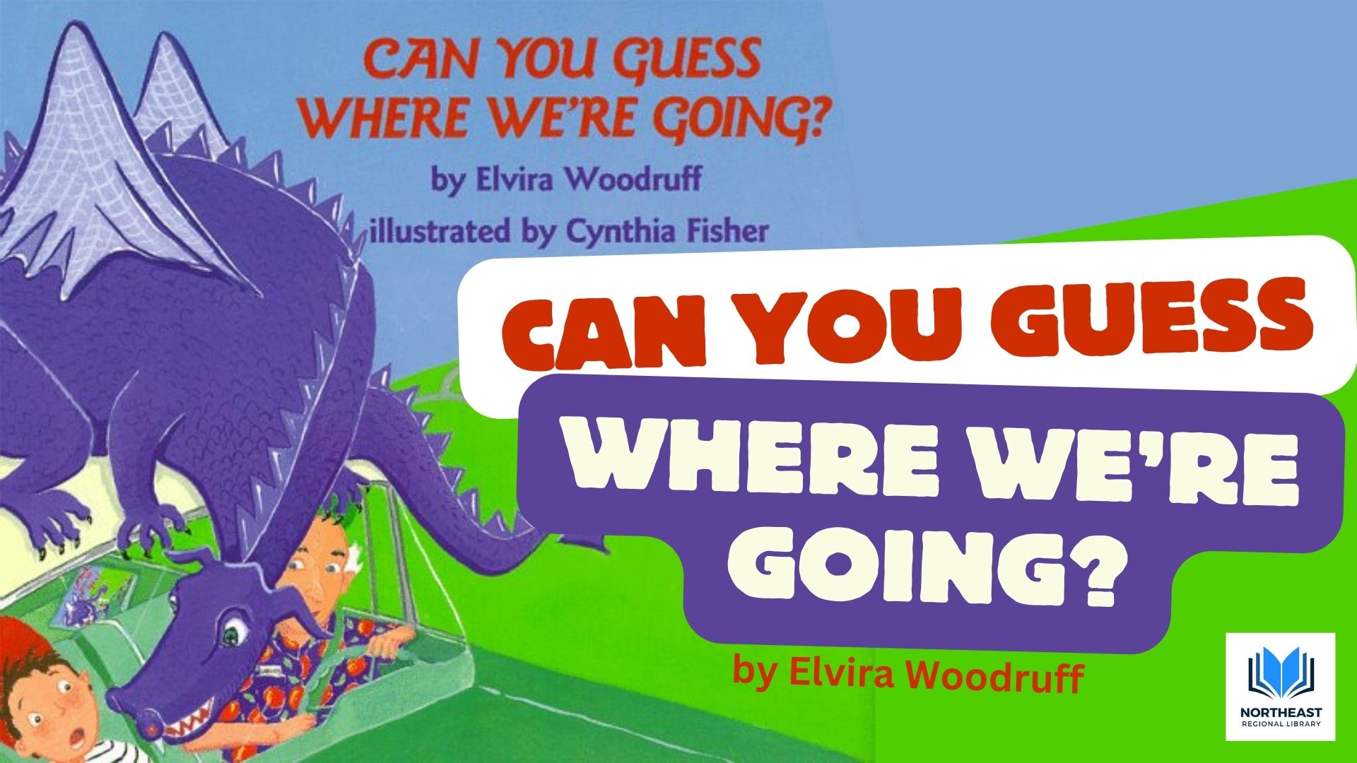 can you guess where were going card – Northeast Regional Library